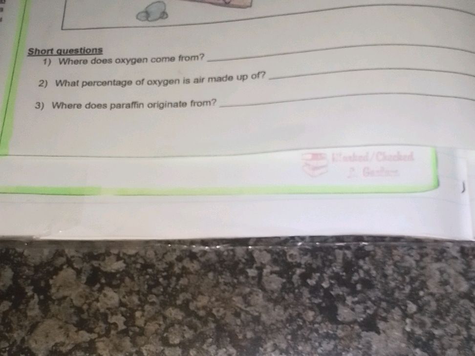 Short questions 1) Where does oxygen come