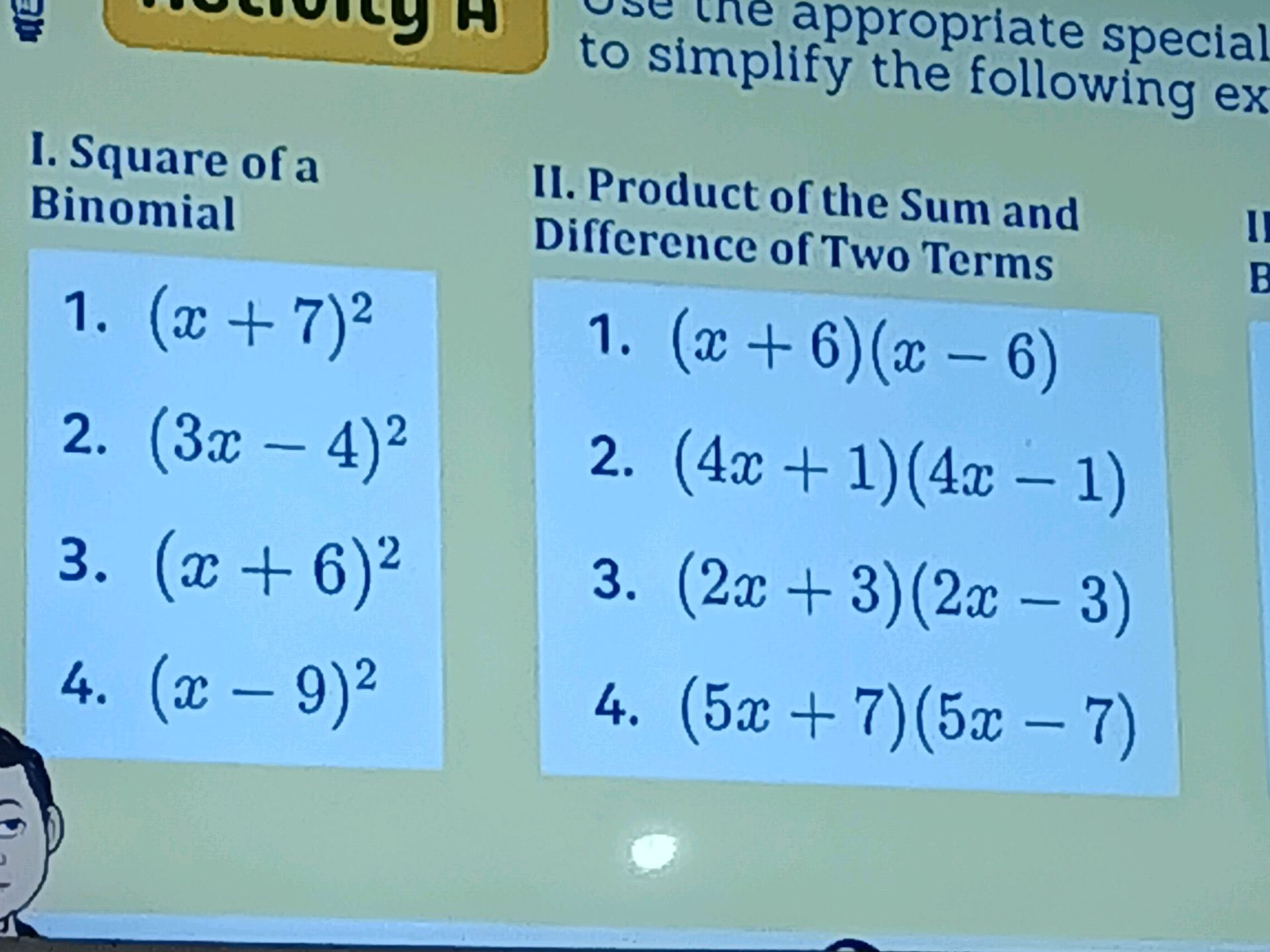 I. Square of a Binomial 1. $(x + 7)^2$ 2. | StudyX