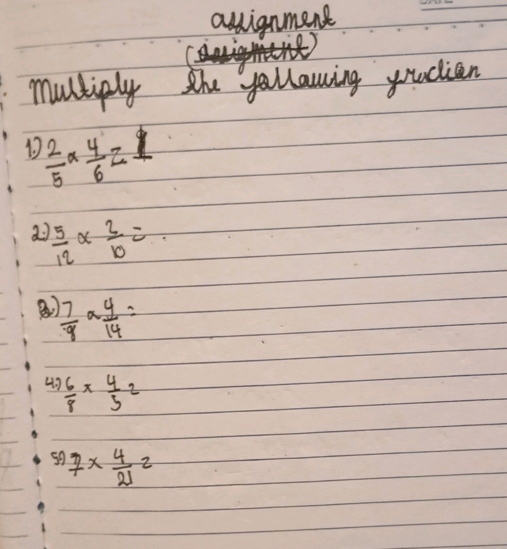 Multiply the following fraction: 1) $ | StudyX