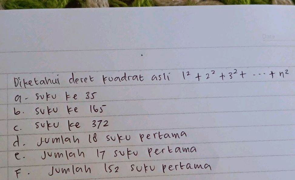 Diketahui deret kuadrat asli $1^2 + 2^2 + | StudyX