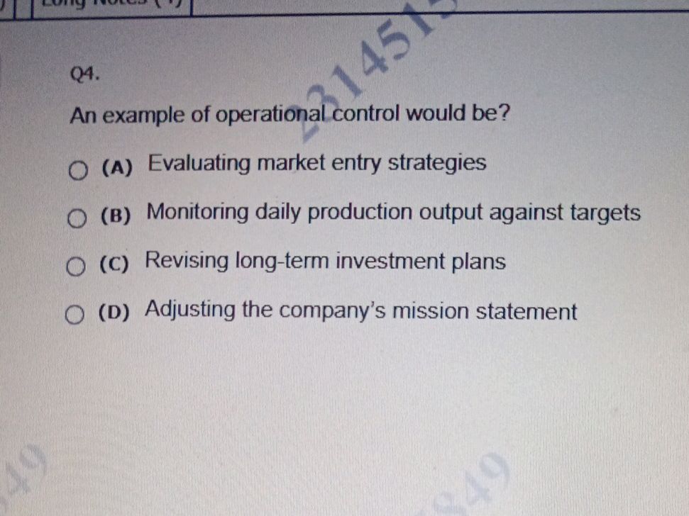 Q4. An example of operational control would | StudyX