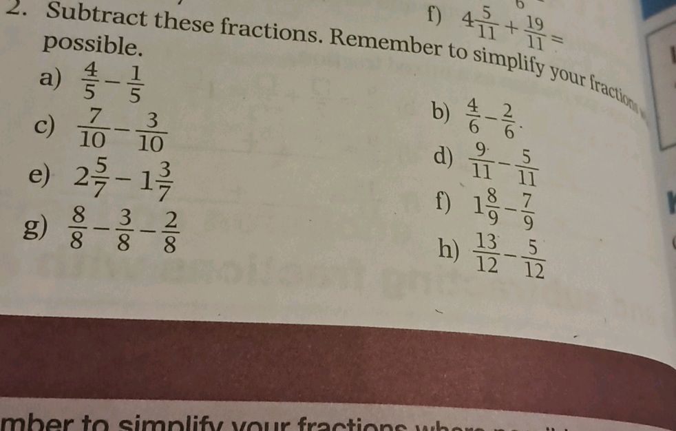 Subtract these fractions. Remember to
