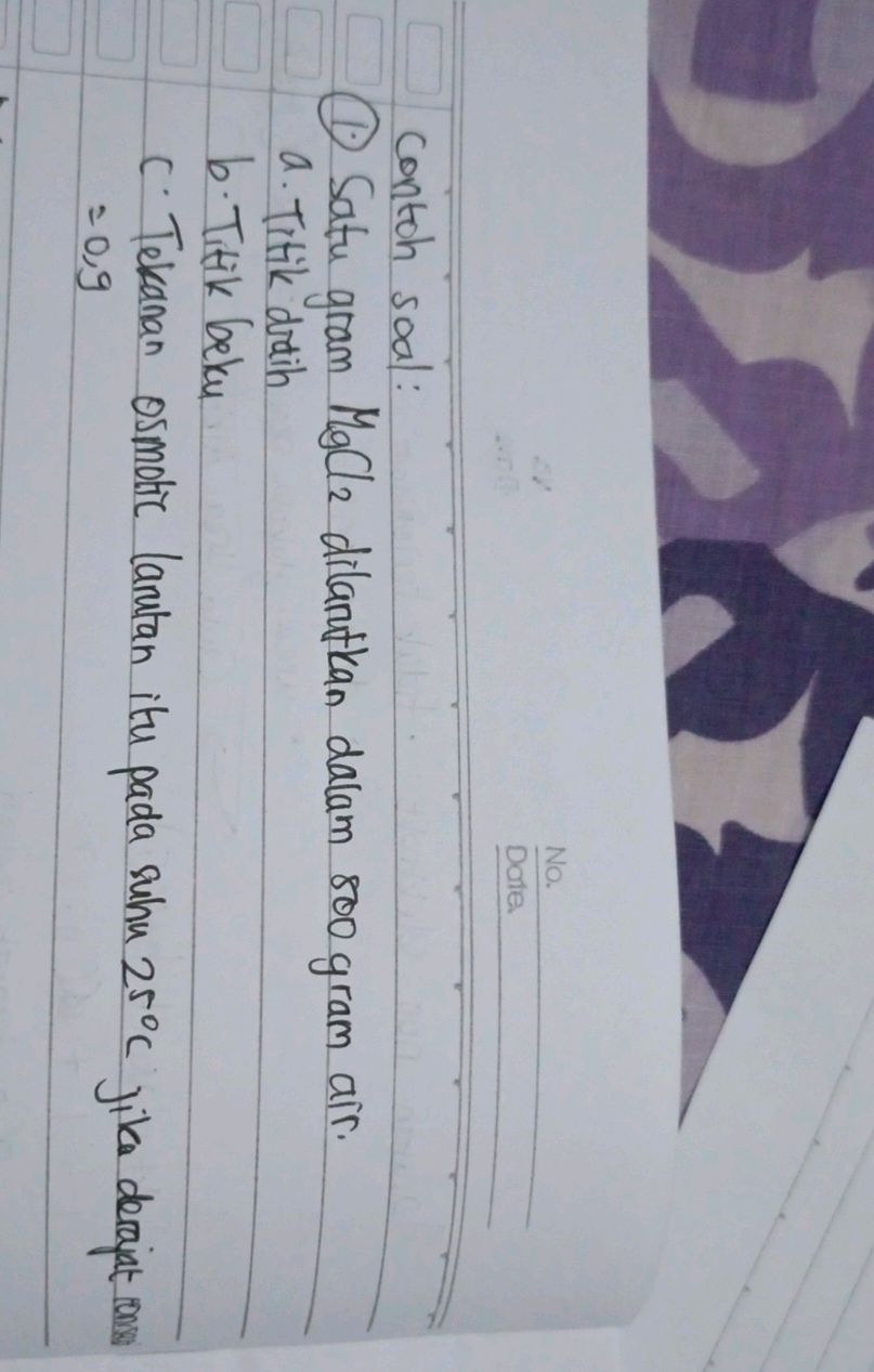 Contoh soal: ① Satu gram MgCl2 dilarutkan | StudyX