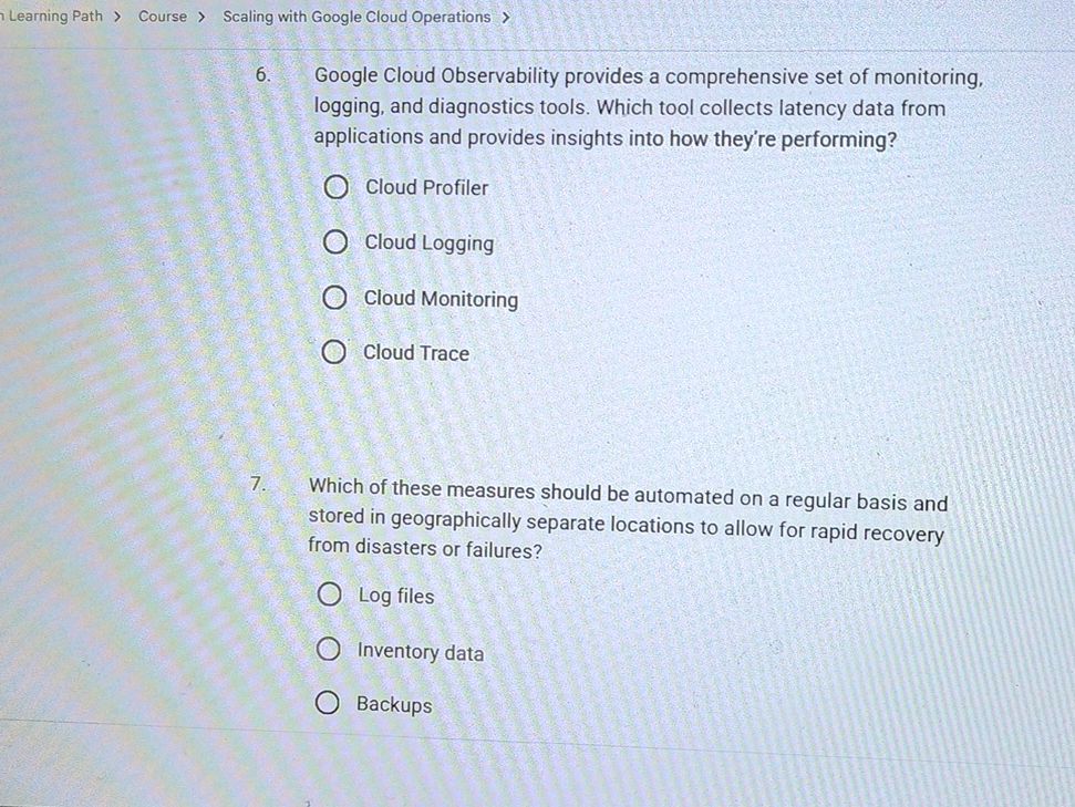 6. Google Cloud Observability provides a | StudyX