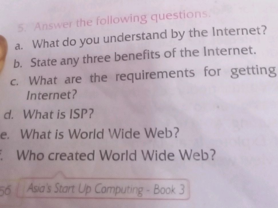 Answer the following questions. a. What do