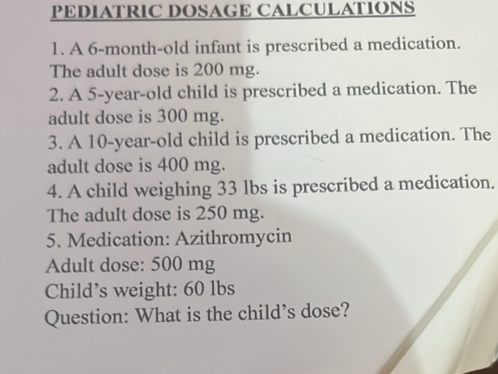 PEDIATRIC DOSAGE CALCULATIONS 1. A | StudyX