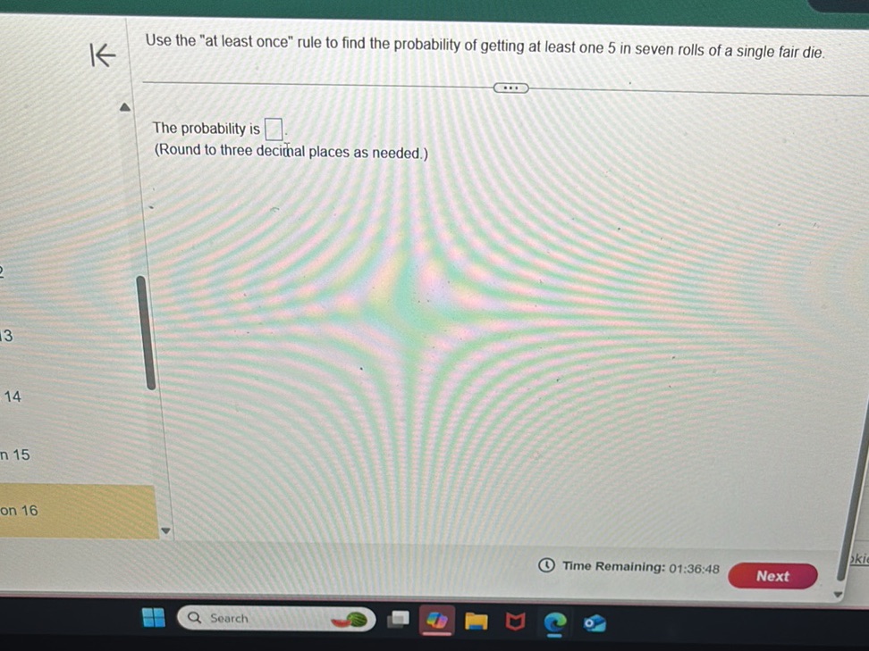 Use the "at least once" rule to find the