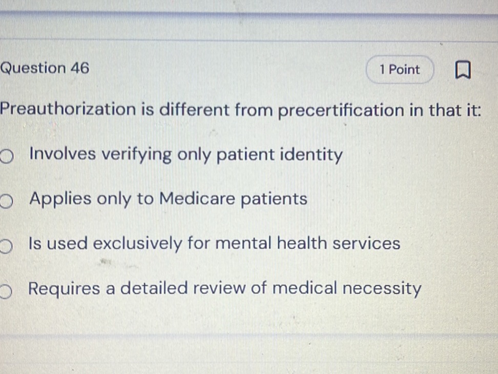 Question 46 Preauthorization is different | StudyX