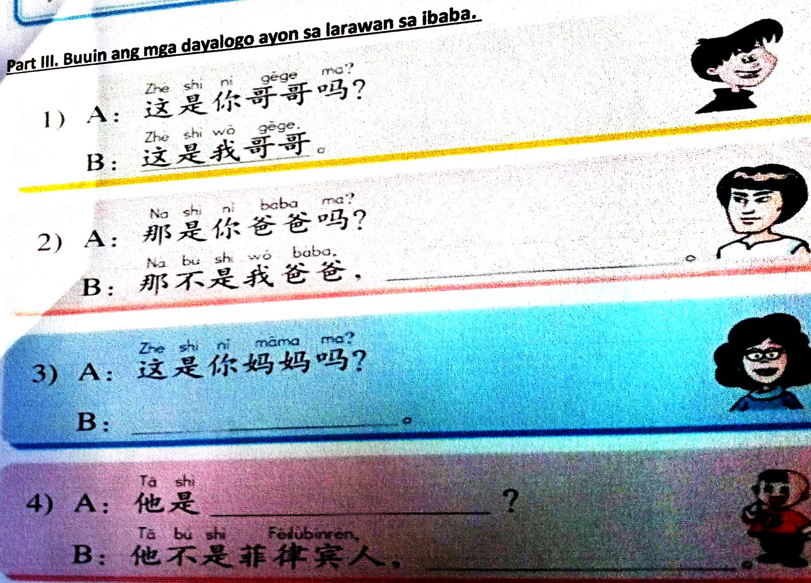 Part III. Buuin ang mga dayalogo ayon sa | StudyX