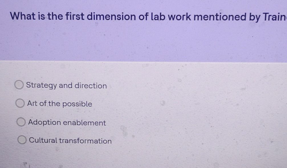 What is the first dimension of lab work | StudyX