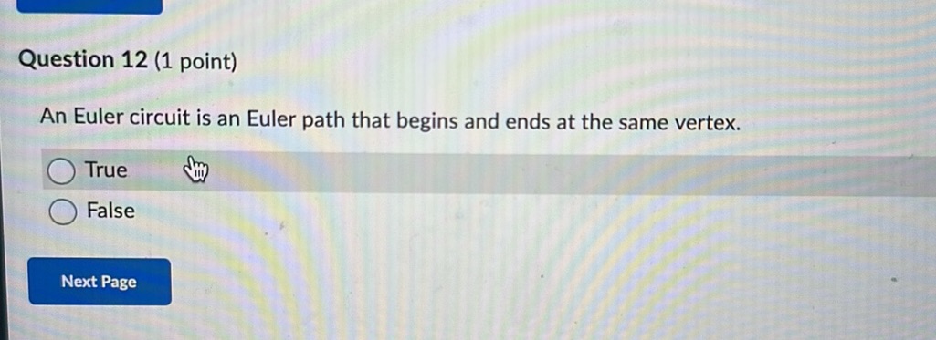An Euler circuit is an Euler path that