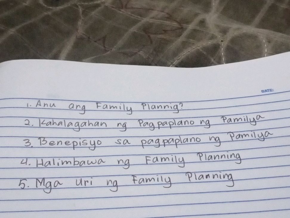 1. Anu ang Family Plannig? 2. Kahalagahan ng | StudyX