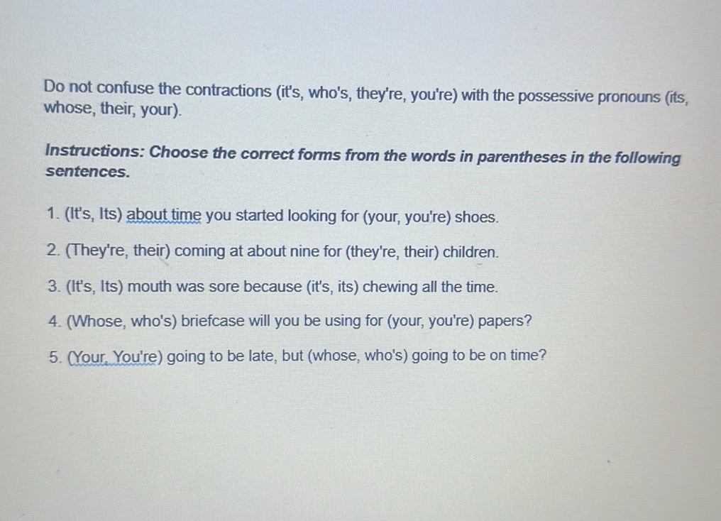 Do not confuse the contractions (it's, | StudyX
