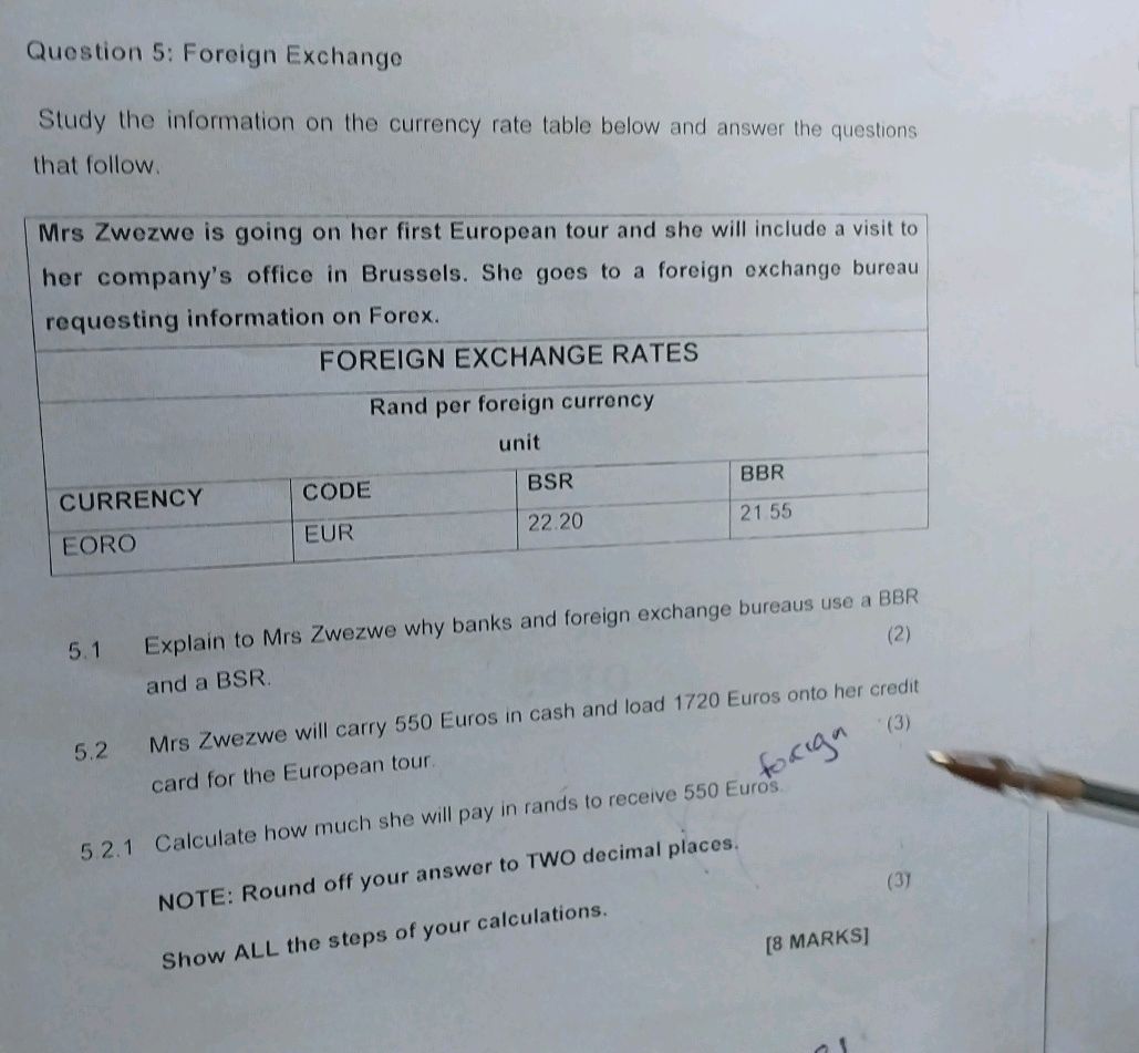 Question 5: Foreign Exchange Study the | StudyX