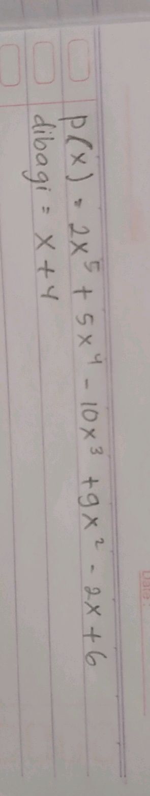p(x) = 2x^5 + 5x^4 - 10x^3 + 9x^2 - 2x + 6 | StudyX