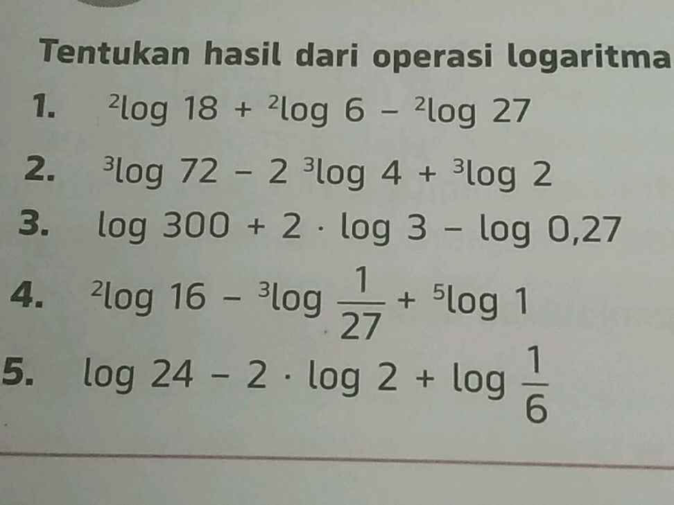 Tentukan hasil dari operasi logaritma 1. | StudyX