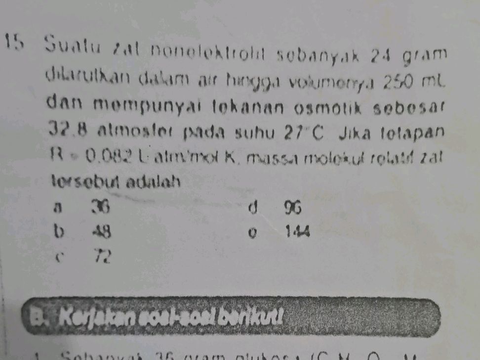 15. Suatu zat nonelektrolit sebanyak 24 gram | StudyX