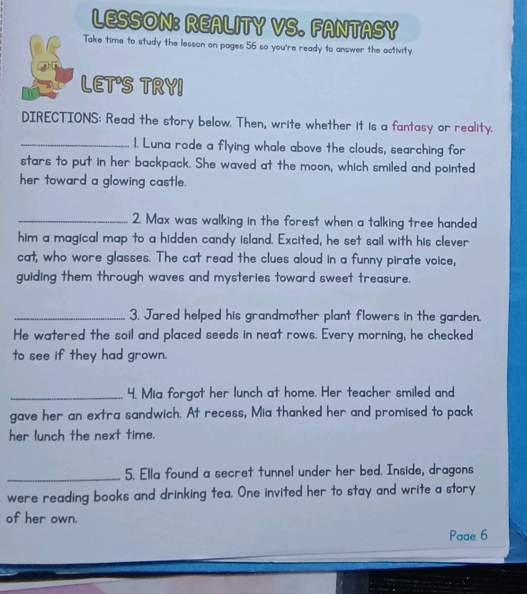 LESSON: REALITY VS. FANTASY Take time to | StudyX