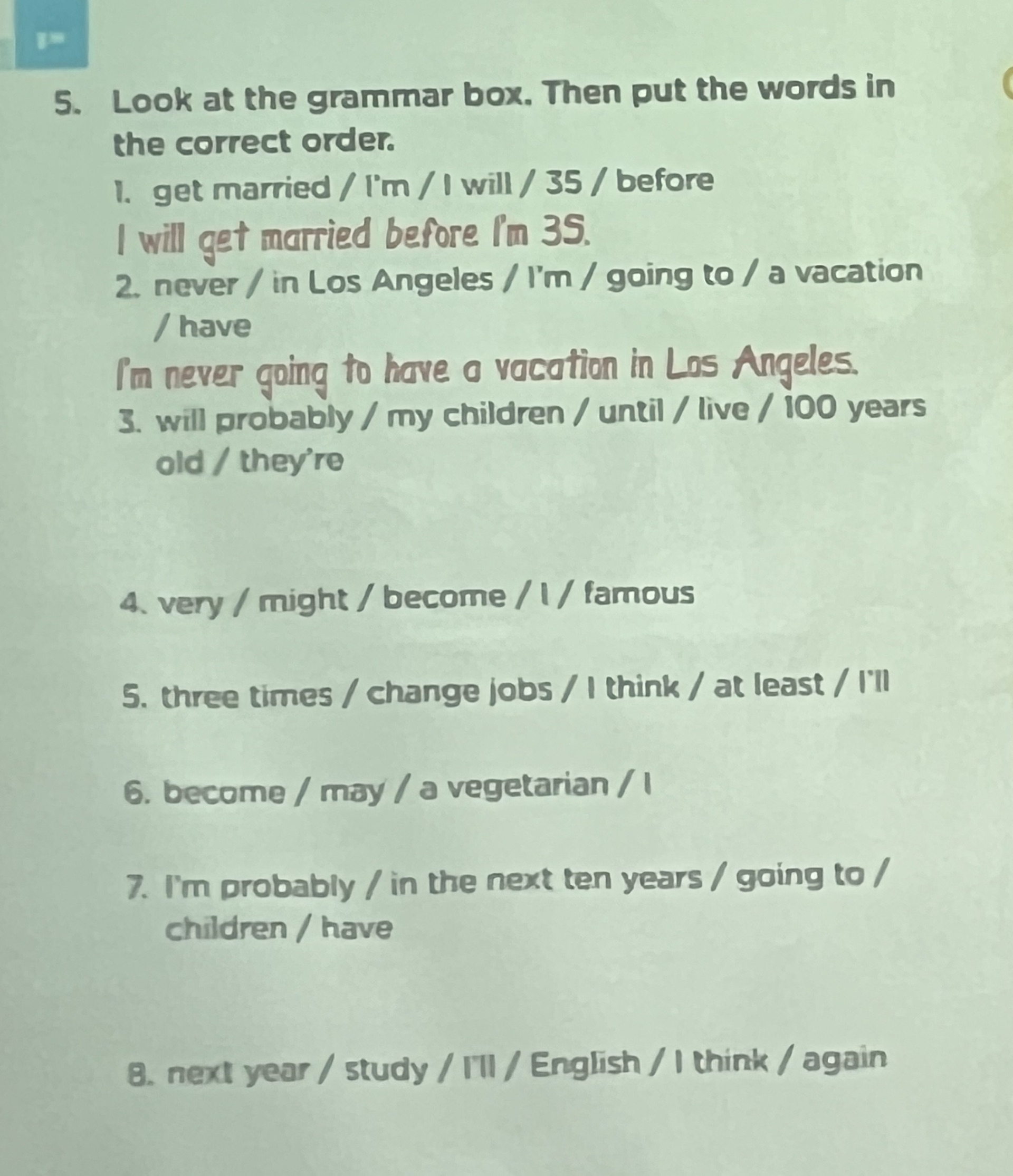 5. Look at the grammar box. Then put the | StudyX