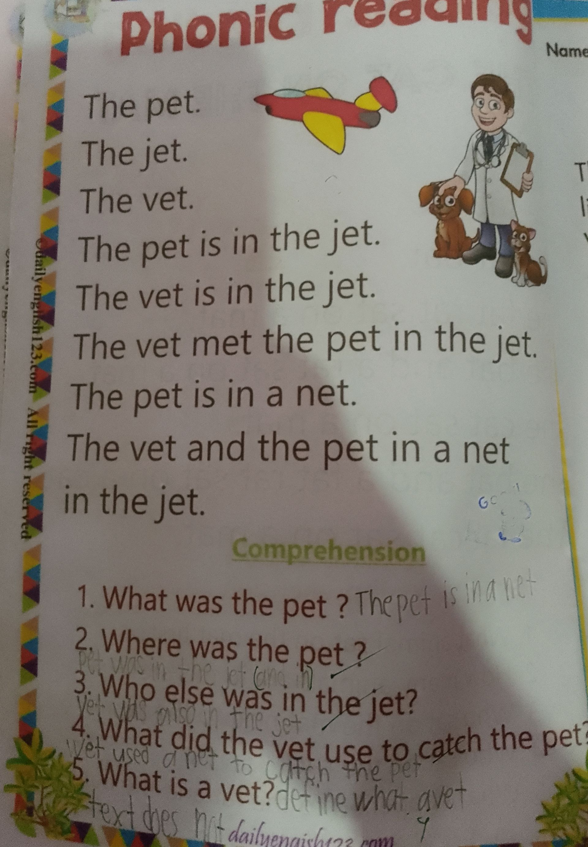 What was the pet? The pet is in a net 2.
