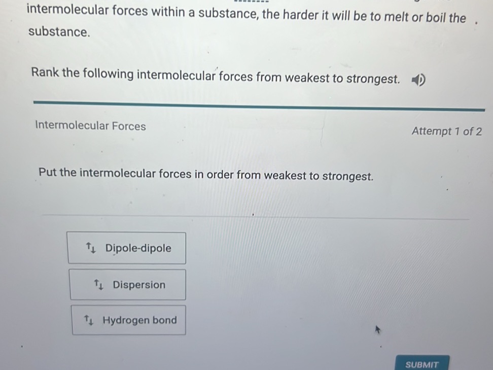 Rank the following intermolecular forces | StudyX