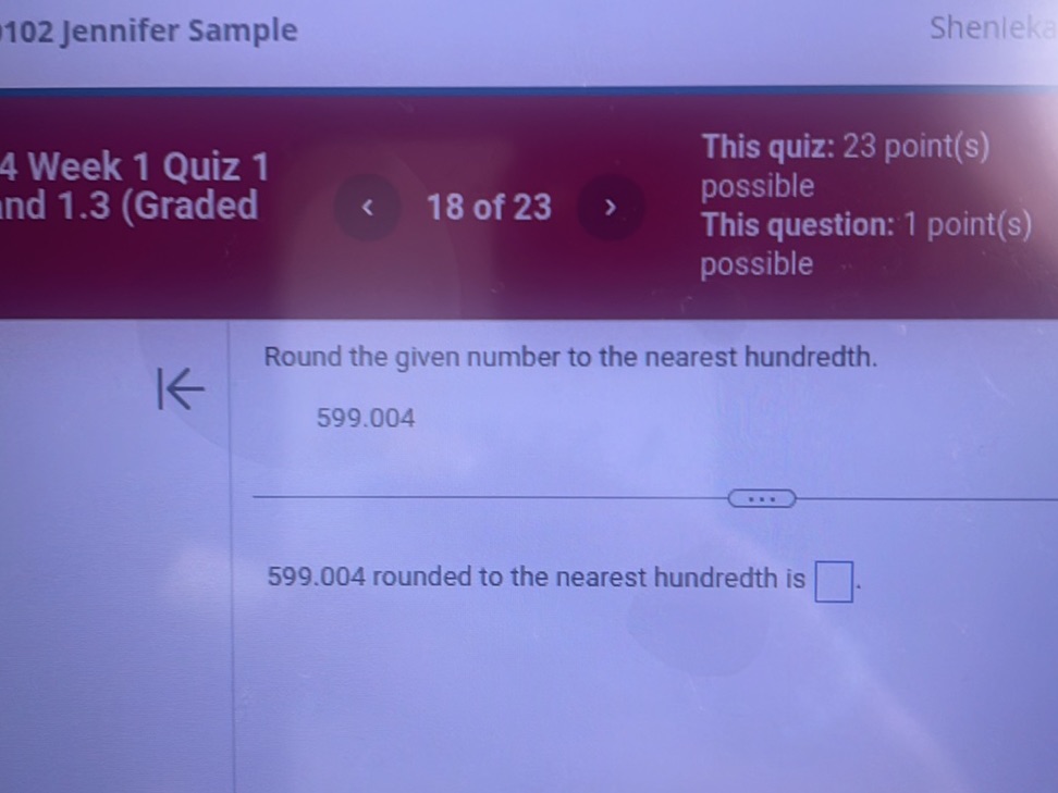 102 Jennifer Sample Shenleka 4 Week 1 Quiz 1 | StudyX