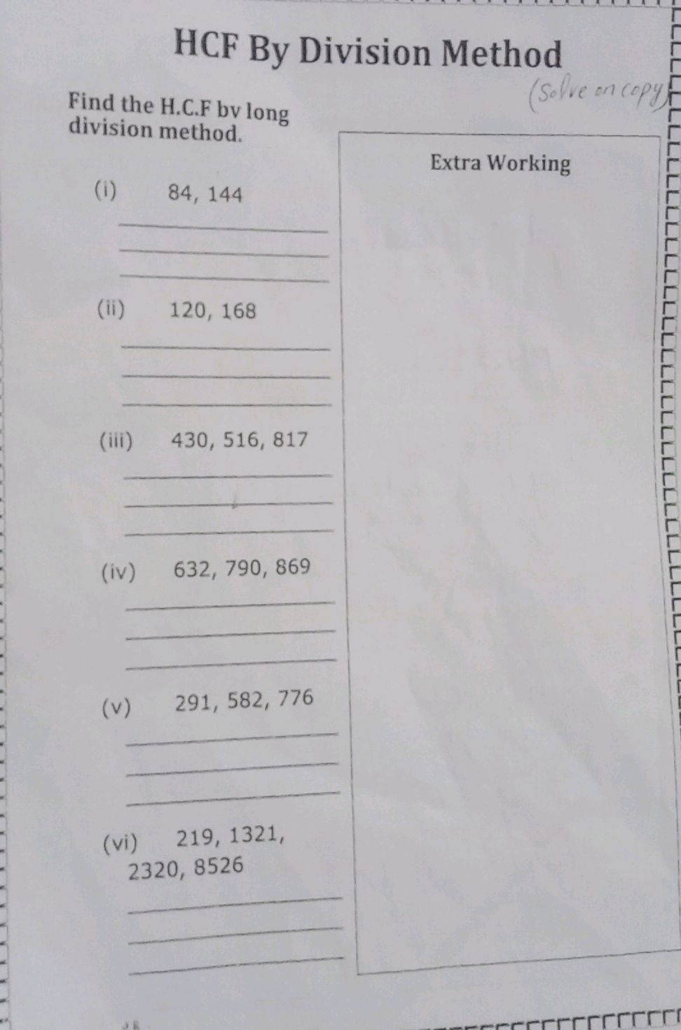 Find the H.C.F by long division method. (i)