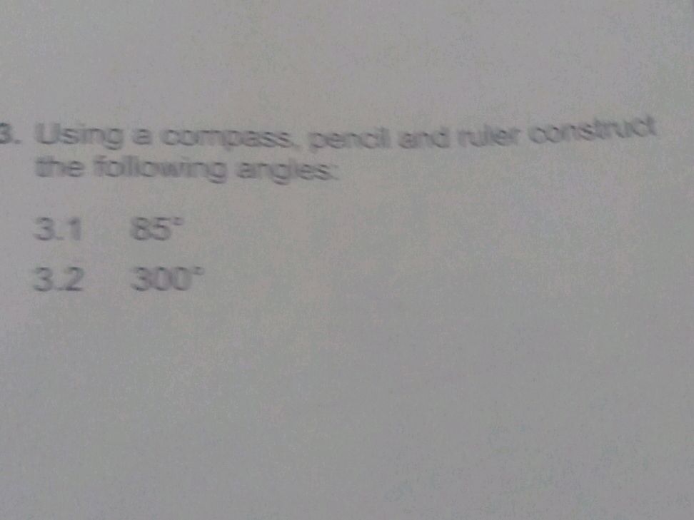 3. Using a compass, pencil and ruler | StudyX