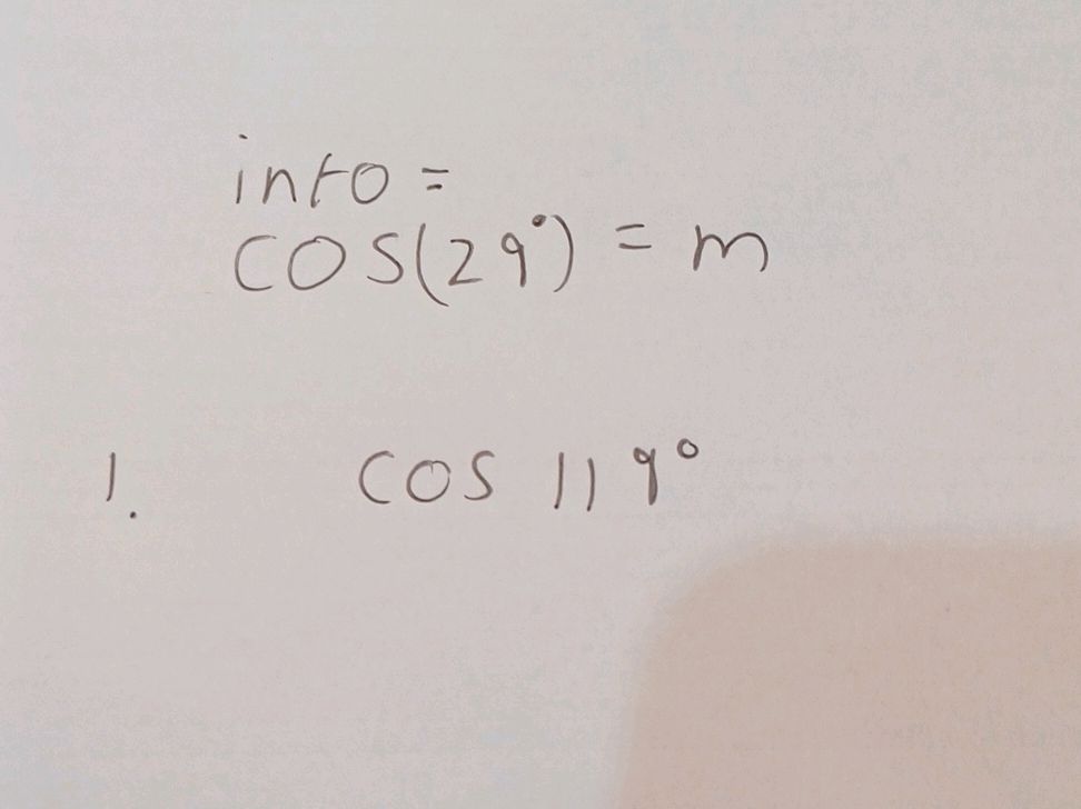 Calculate cos(119°) given cos(29°) = m