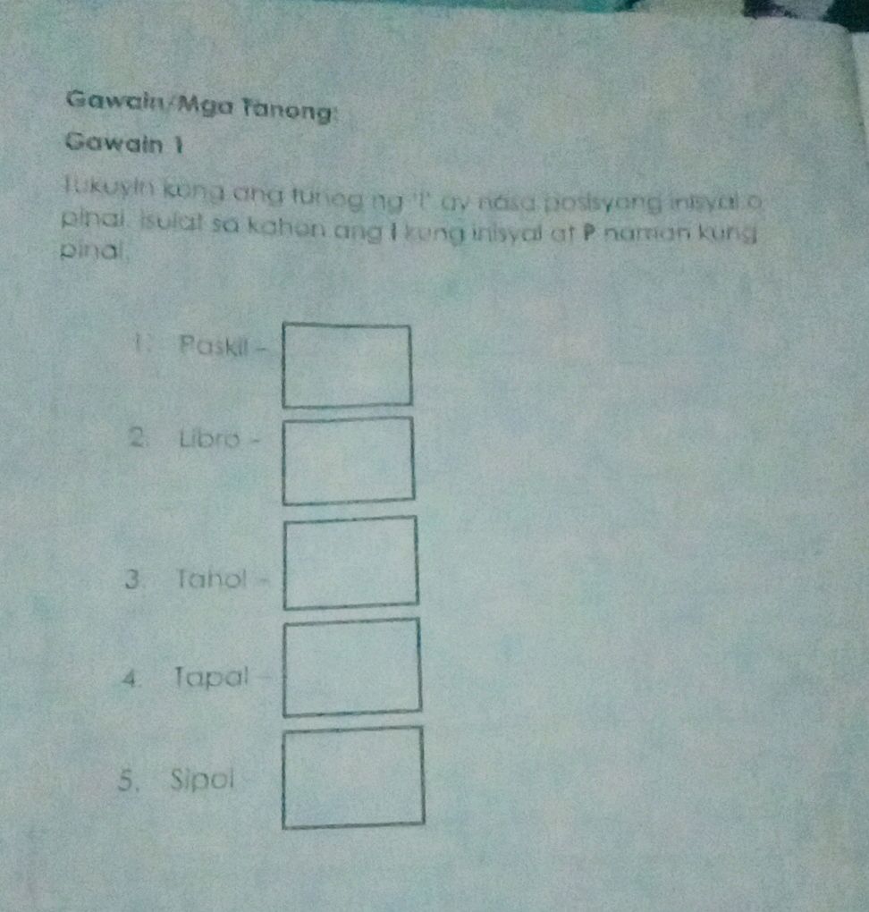 Gawain/Mga Tanong: Gawain 1 Tukuyin kong | StudyX