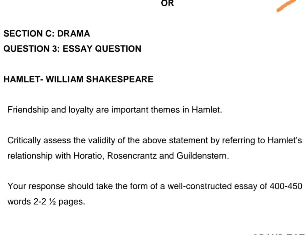SECTION C: DRAMA QUESTION 3: ESSAY QUESTION | StudyX