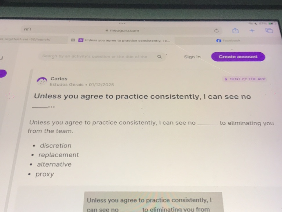 Unless you agree to practice consistently, I | StudyX