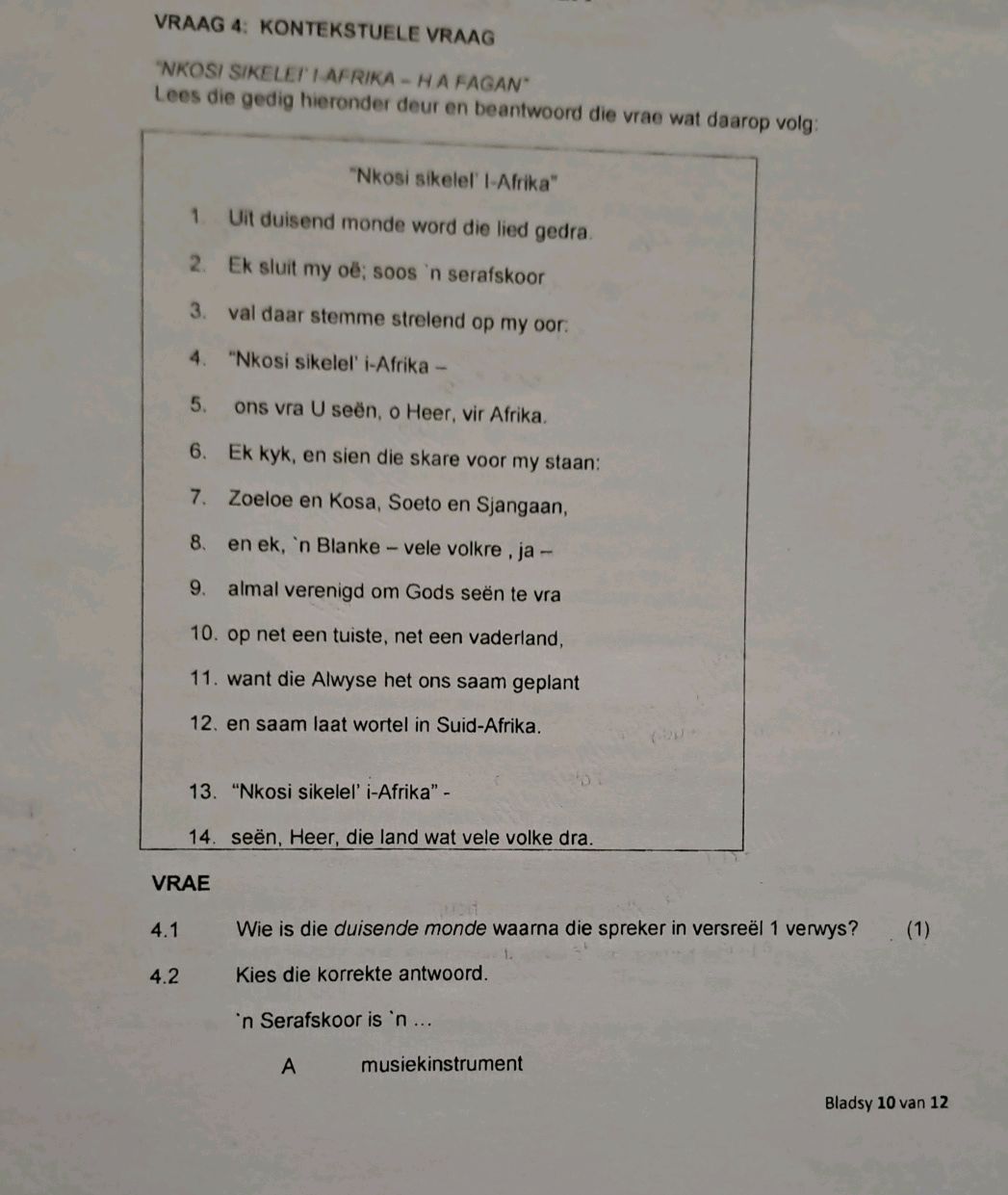 VRAAG 4: KONTEKSTUELE VRAAG "NKOSI SIKELEL'