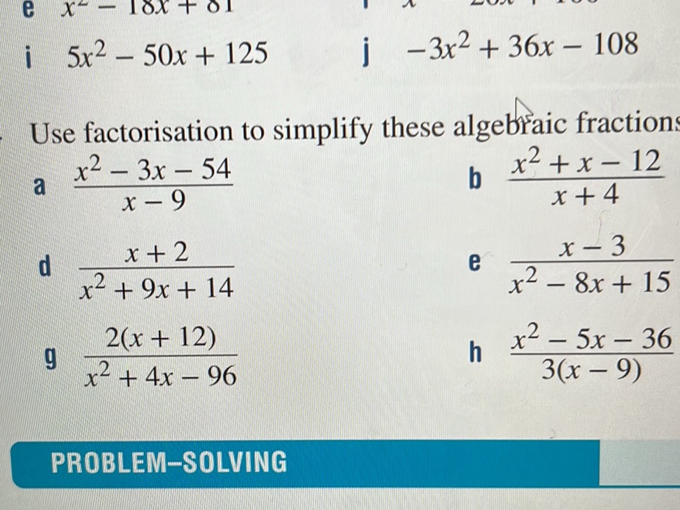 Use factorisation to simplify these
