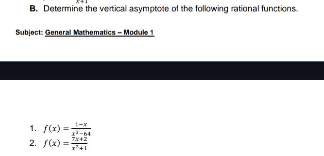 B. Determine the vertical asymptote of the | StudyX