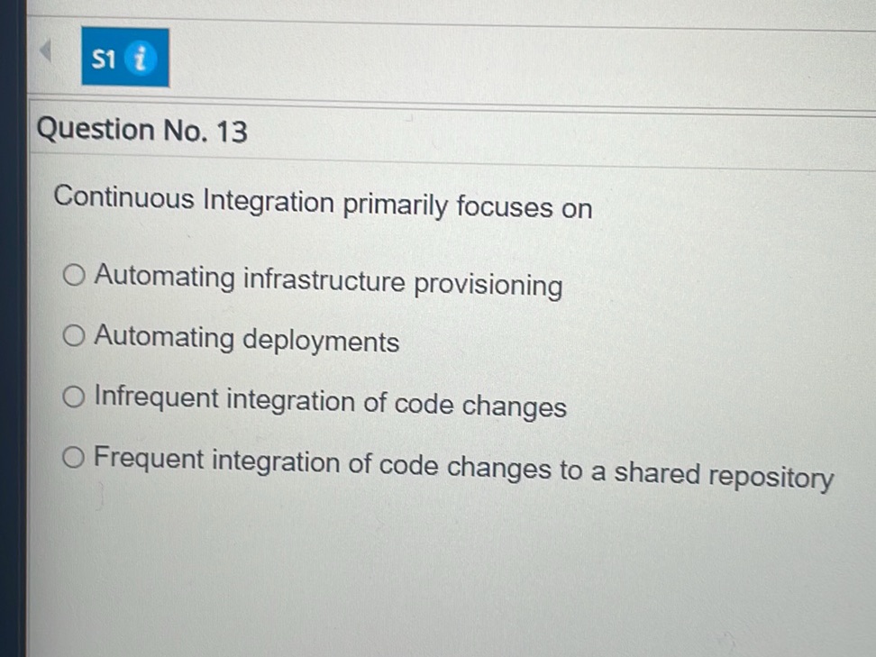 Question No. 13 Continuous Integration | StudyX