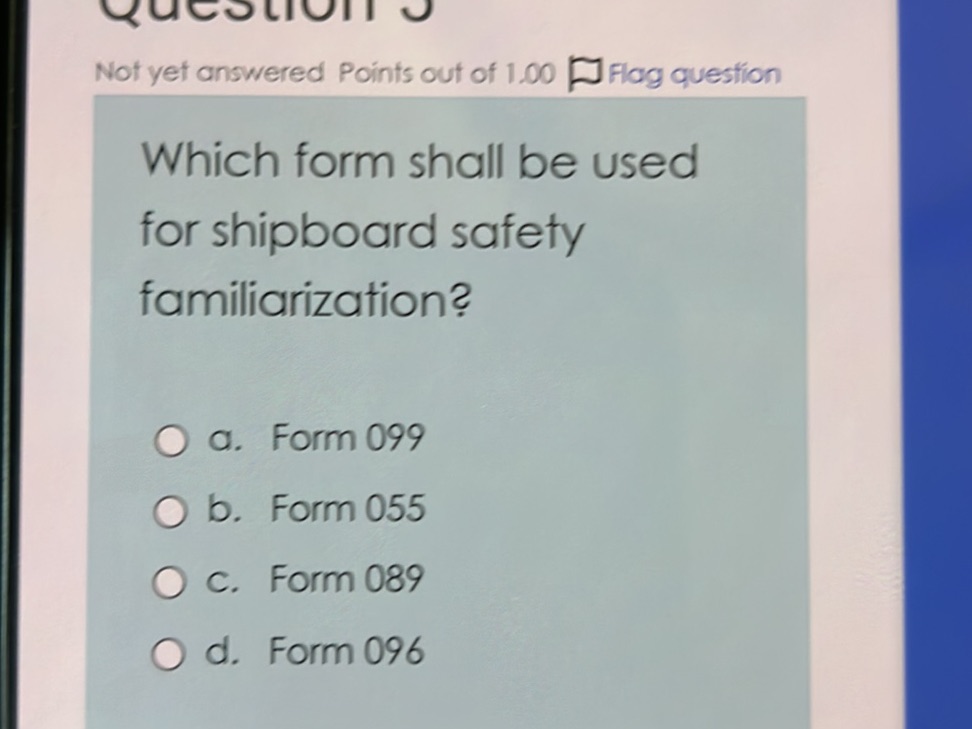 Which form shall be used for shipboard | StudyX