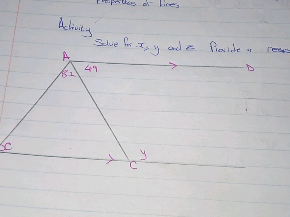 Solve for x, y and z. Provide a reason. The | StudyX