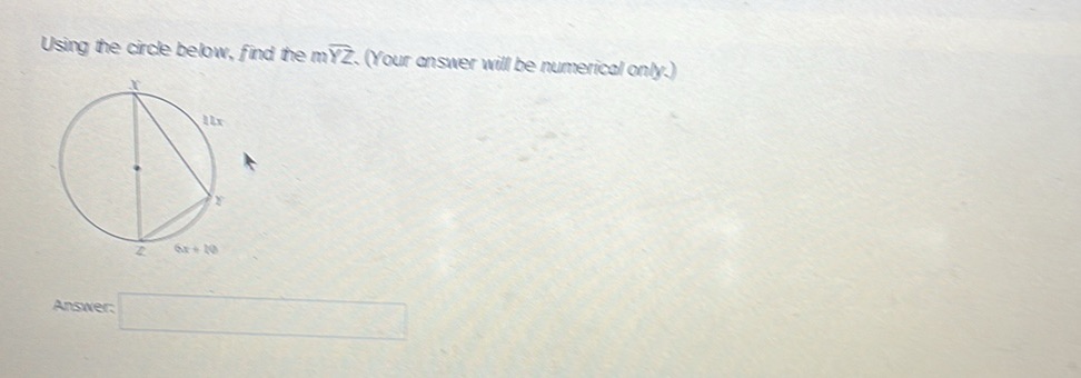 Using the circle below, find the $m{YZ}$. | StudyX