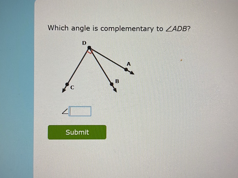 Complementary angles geometry question | StudyX