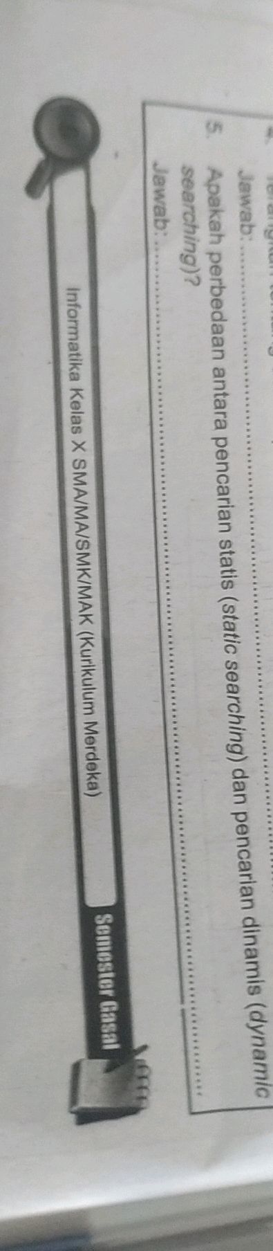 5. Apakah perbedaan antara pencarian statis | StudyX