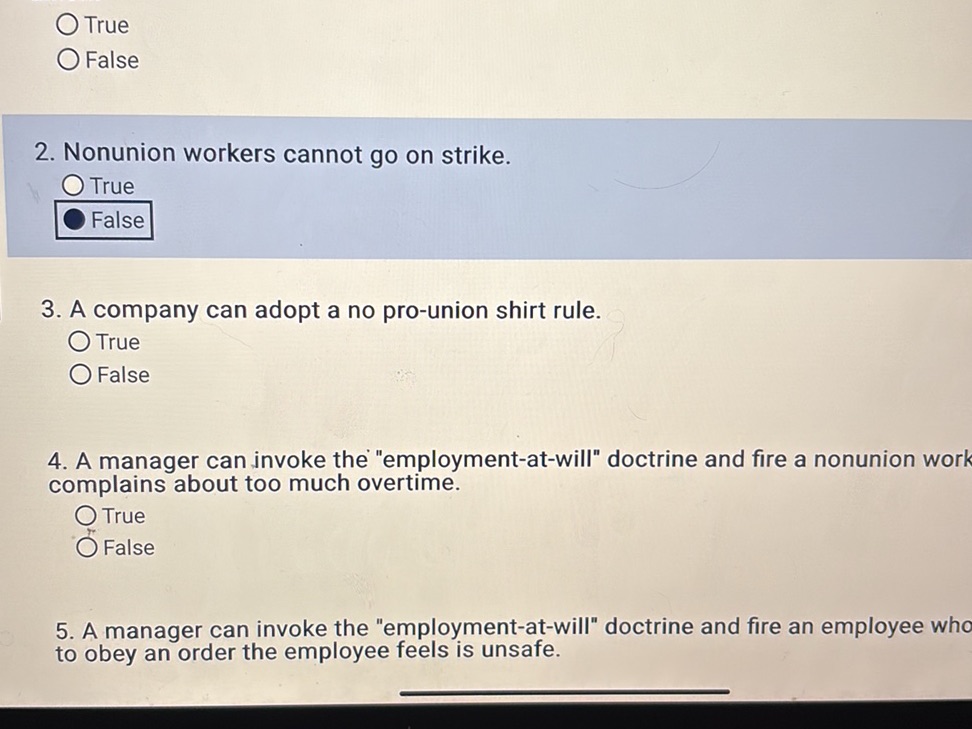 Nonunion workers cannot go on strike. True