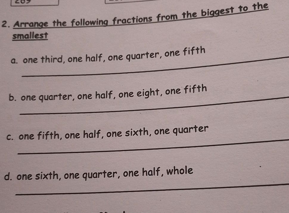 2. Arrange the following fractions from the | StudyX