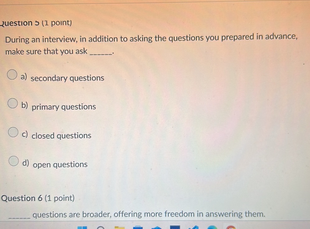 Question 5 (1 point) During an interview, | StudyX