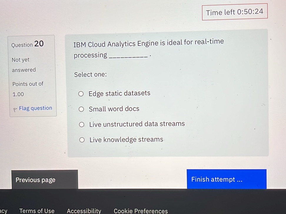 IBM Cloud Analytics Engine is ideal for | StudyX