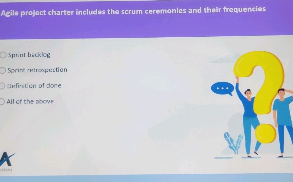 Agile project charter includes the scrum | StudyX