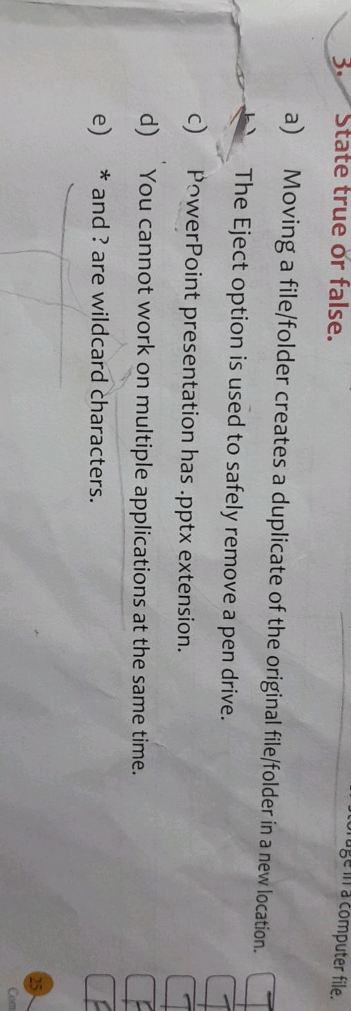 3. State true or false. a) Moving a | StudyX