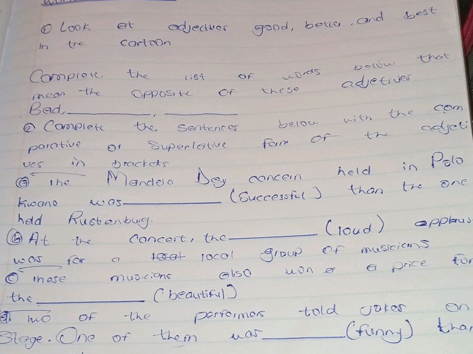 Look at adjectives good, better, and best in