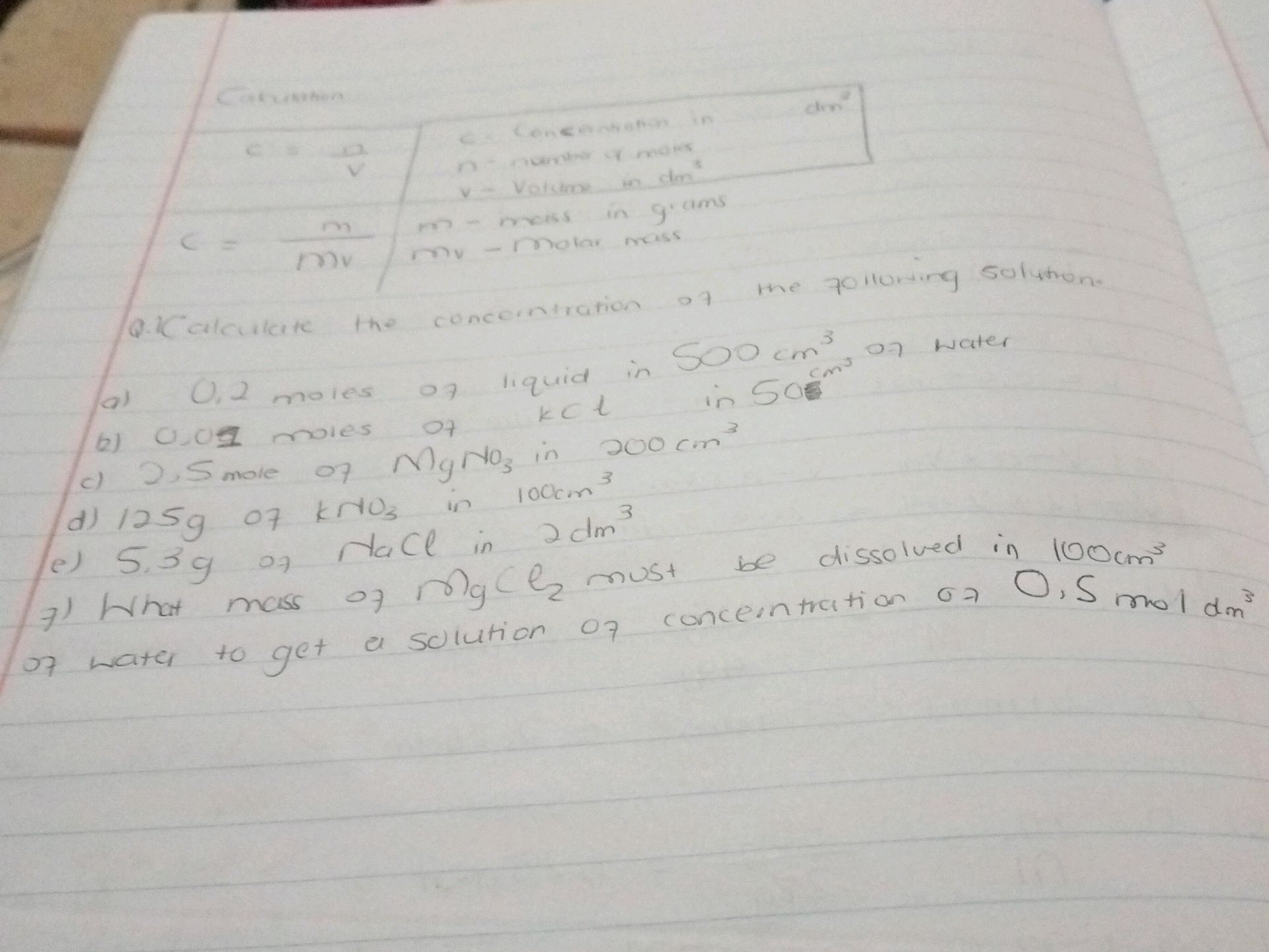 c = {n}{V} c = {m}{Mv} Q. Calculate the