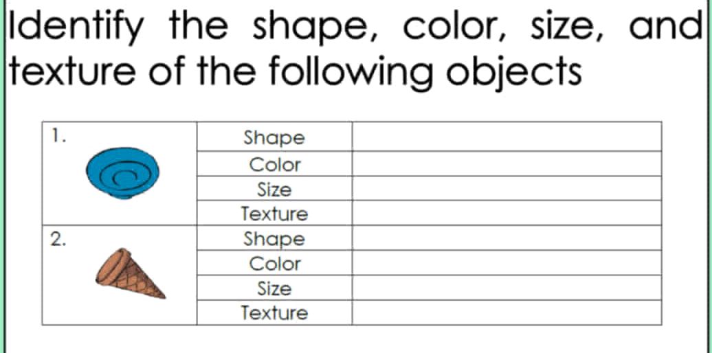 Identify the shape, color, size, and texture | StudyX
